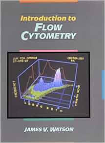 Introduction to Flow Cytometry: 9780521611992: Medicine & Health ...