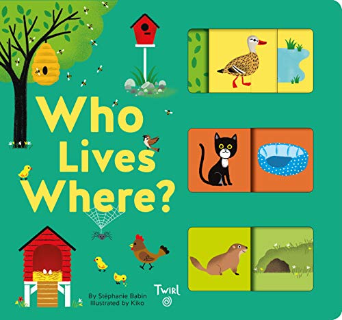 Who Lives Where?: A Slide-and-Learn Book (Slide-and-Learn, 2): Babin ...