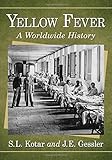 Mosquito Soldiers: Malaria, Yellow Fever, and the Course of the ...