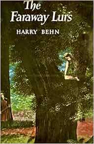 The Faraway Lurs: Harry Behn: 9780529037510: Amazon.com: Books