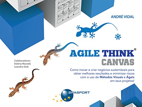 Agile Think Canvas - eBook, Resumo, Ler Online e PDF - por André Vidal