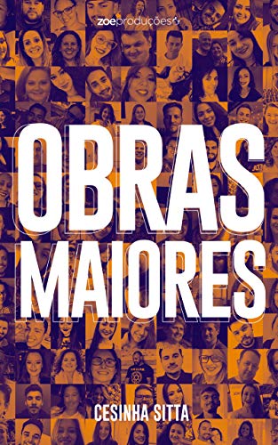 Obras Maiores - eBook, Resumo, Ler Online e PDF - por Sitta, Cesinha
