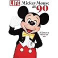 LIFE Mickey Mouse: LIFE Celebrates an American Icon: LIFE Special ...