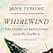 Whirlwind: The American Revolution and the War That Won It: John ...