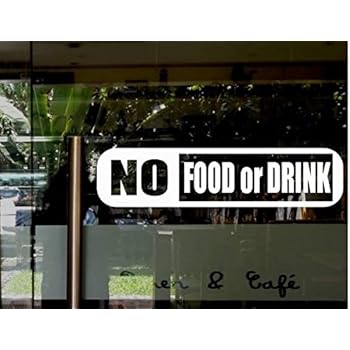 Amazon.com : NO FOOD OR DRINKS ALLOWED INSIDE Retail Shop Store Front ...