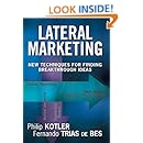 Lateral Marketing: New Techniques for Finding Breakthrough Ideas ...