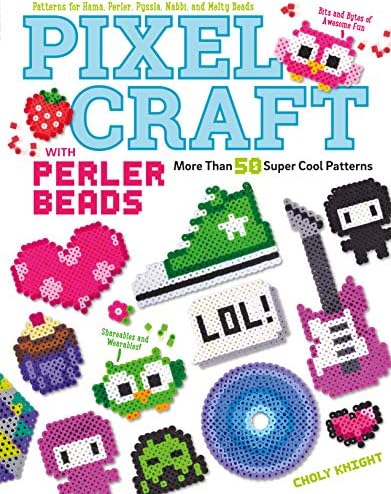 Pixel Craft with Perler Beads: More Than 50 Super Cool Patterns ...