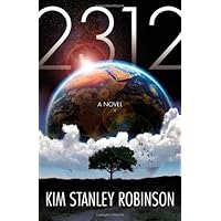 2312: Robinson, Kim Stanley: 9780316098120: Amazon.com: Books