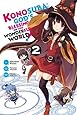 Konosuba: God's Blessing on This Wonderful World!, Vol. 1 (light novel): Oh! My Useless Goddess ...