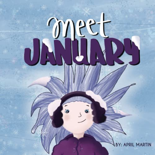 Meet January: Book 1 in The Calendar Kids Series: Martin, April ...