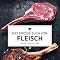 Das große Buch vom Fleisch (Teubner Edition): Amazon.de: Teubner: Bücher