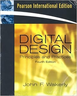 Digital Design Principles and Practices Package: John F. Wakerly: 9780136139874: Amazon.com: Books