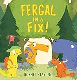 Fergal is Fuming!: Amazon.co.uk: Robert Starling: 9781783445905: Books