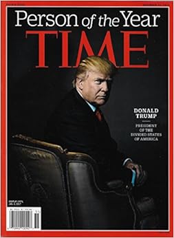 Time Magazine (December 19, 2016) Donald Trump Person of the Year: Amazon.com: Books