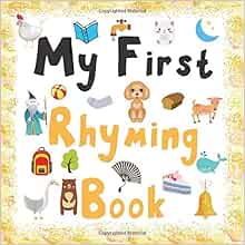 My First Rhyming Book: A Fun Guessing Game For Preschoolers, 3-5 Year ...