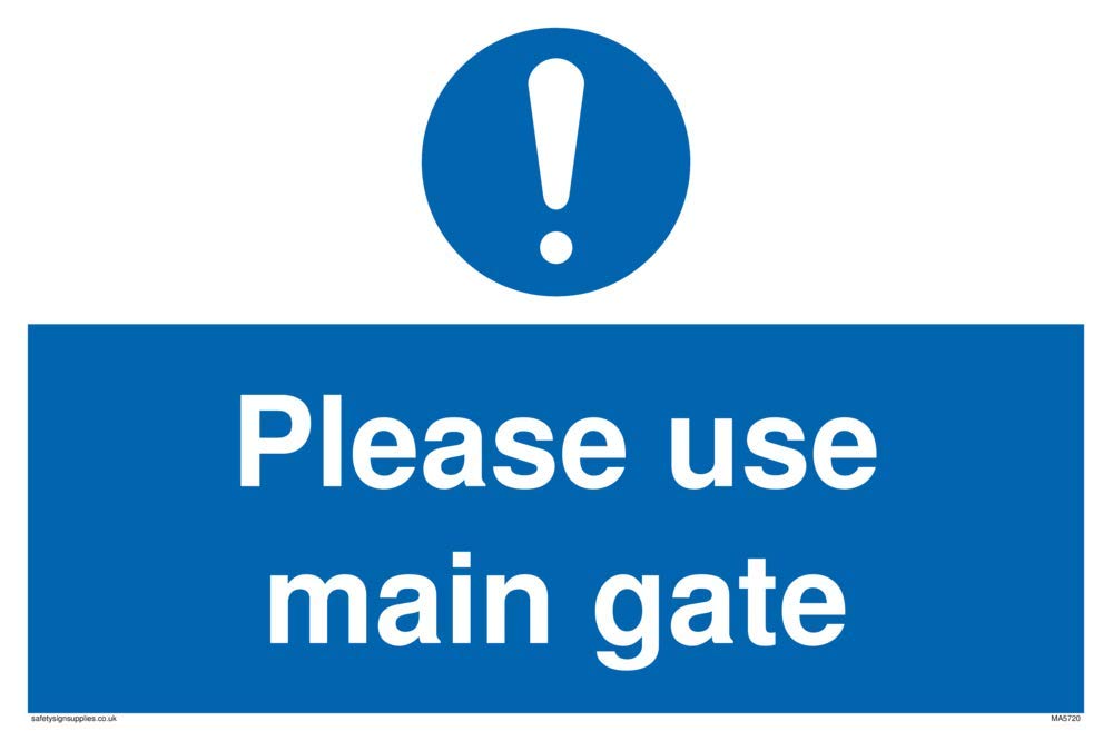 Please Use Main Gate Mandatory Sign – BigaMart