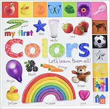 Amazon.com: Tabbed Board Books: My First Colors: Let's Learn Them All! (TAB BOARD BOOKS ...
