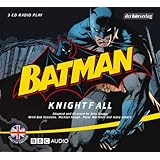 Batman, Knightfall (BBC Audio): Amazon.co.uk: Dirk Maggs: 9780563510994 ...