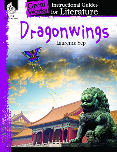 Dragonwings: An Instructional Guide for Literature (Great - Want It All