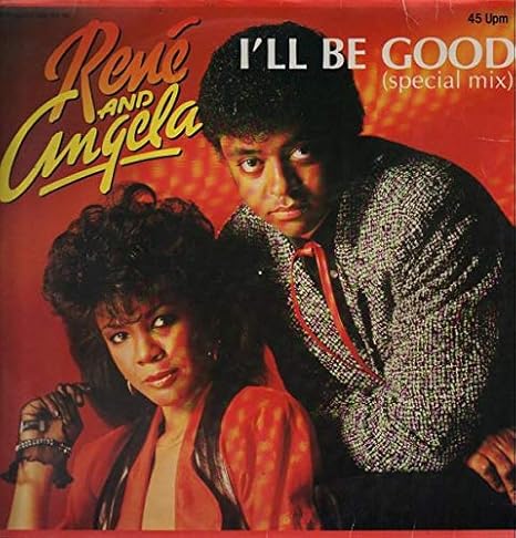 I'Ll Be Good : Rene & Angela, Angela Winbush, Rene & Angela, Rene Moore ...