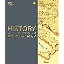 Amazon.com: History of the World Map by Map (9781465475855): DK: Books