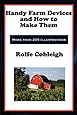 Handy Farm Devices and How to Make Them: Rolfe Cobleigh: 9781617202254 ...
