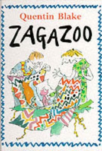 Zagazoo (A Tom Maschler book) : Blake, Quentin, Blake, Quentin: Amazon ...