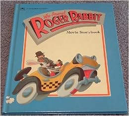 Who Framed Roger Rabbit: The Movie Storybook (Read to/Primary Reading ...