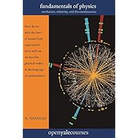 Fundamentals of Physics: Mechanics, Relativity, and Thermodynamics (The ...