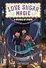 Love Sugar Magic: A Dash of Trouble - Kindle edition by Anna Meriano ...