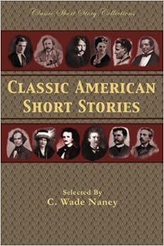 Classic American Short Stories (Classic Short Story Collections ...
