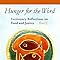 Hunger for the Word: Lectionary Reflections on Food and Justice, Year C ...