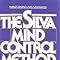 Amazon.com: The Silva Mind Control Method: 8601404375330: Silva, Jose ...