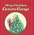 Merry Christmas, Curious George: Rey, H. A., Hapka, Catherine, Young ...