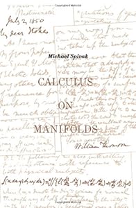 Calculus on Manifolds: A Modern Approach... book by Michael Spivak
