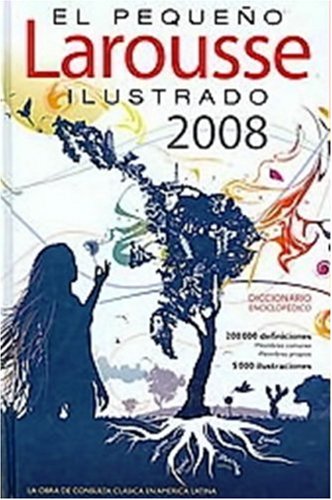 El Pequeno Larousse Ilustrado 2008 (Spanish Edition): Garcia, Tomas, Pascual, Eladio ...