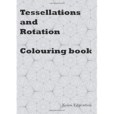 Tessellation and Rotation Colouring Book: Creative Philippines | Ubuy