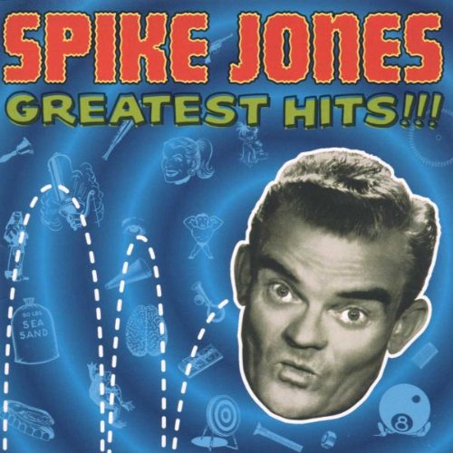 Spike Jones - Spike Jones - Greatest Hits - Amazon.com Music