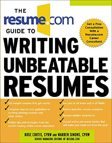 The Resume.Com Guide to Writing Unbeatable Resumes: Simons, Warren ...
