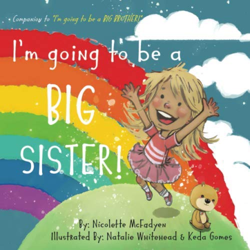 Amazon - I'm going to be a BIG SISTER!: McFadyen, Nicolette, Whitehead ...