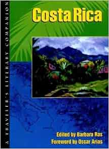 Costa Rica: A Traveler's Literary Companion (Traveler's Literary ...