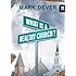 Nine Marks of a Healthy Church: Mark Dever: 9781581346312: Amazon.com ...