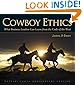 Cowboy Ethics: What Wall Street Can Learn From The Code Of The West ...