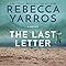 Amazon.com: The Last Letter: 9781640635333: Yarros, Rebecca: Books