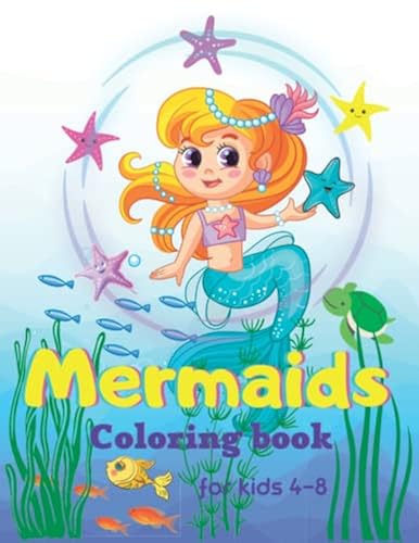 Mermaids coloring book for kids 4-8: Cute illustrations of mermaids and ...