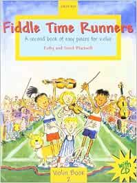 Fiddle Time Runners with CD: A second book of easy pieces for violin ...