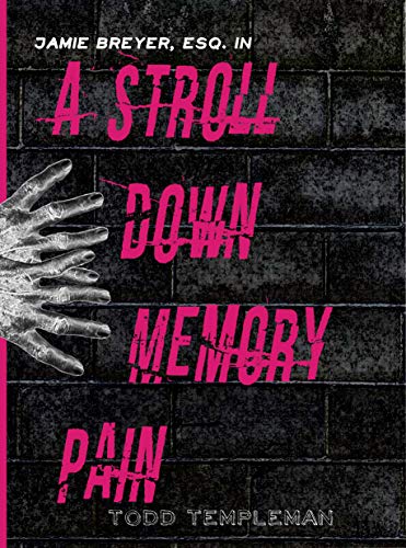 A Stroll Down Memory Pain (Jamie Breyer): Todd Templeman: 9780988297524 ...