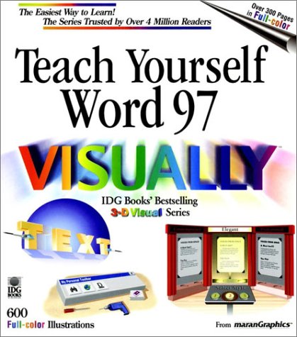 Teach Yourself Word 97 VISUALLY (Idg's 3-D Visual Series): Maran, Ruth ...