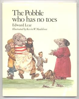 The Pobble Who Has No Toes (A Studio book): Edward Lear, Kevin Maddison ...