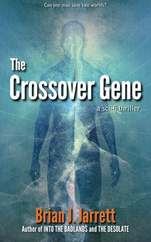 The Crossover Gene: Jarrett, Brian J.: 9781502784223: Amazon.com: Books